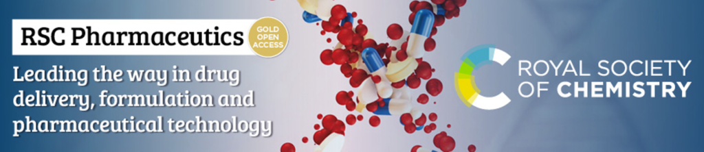 RSC Pharmaceutics is now open for submissions – RSC Pharmaceutics Blog